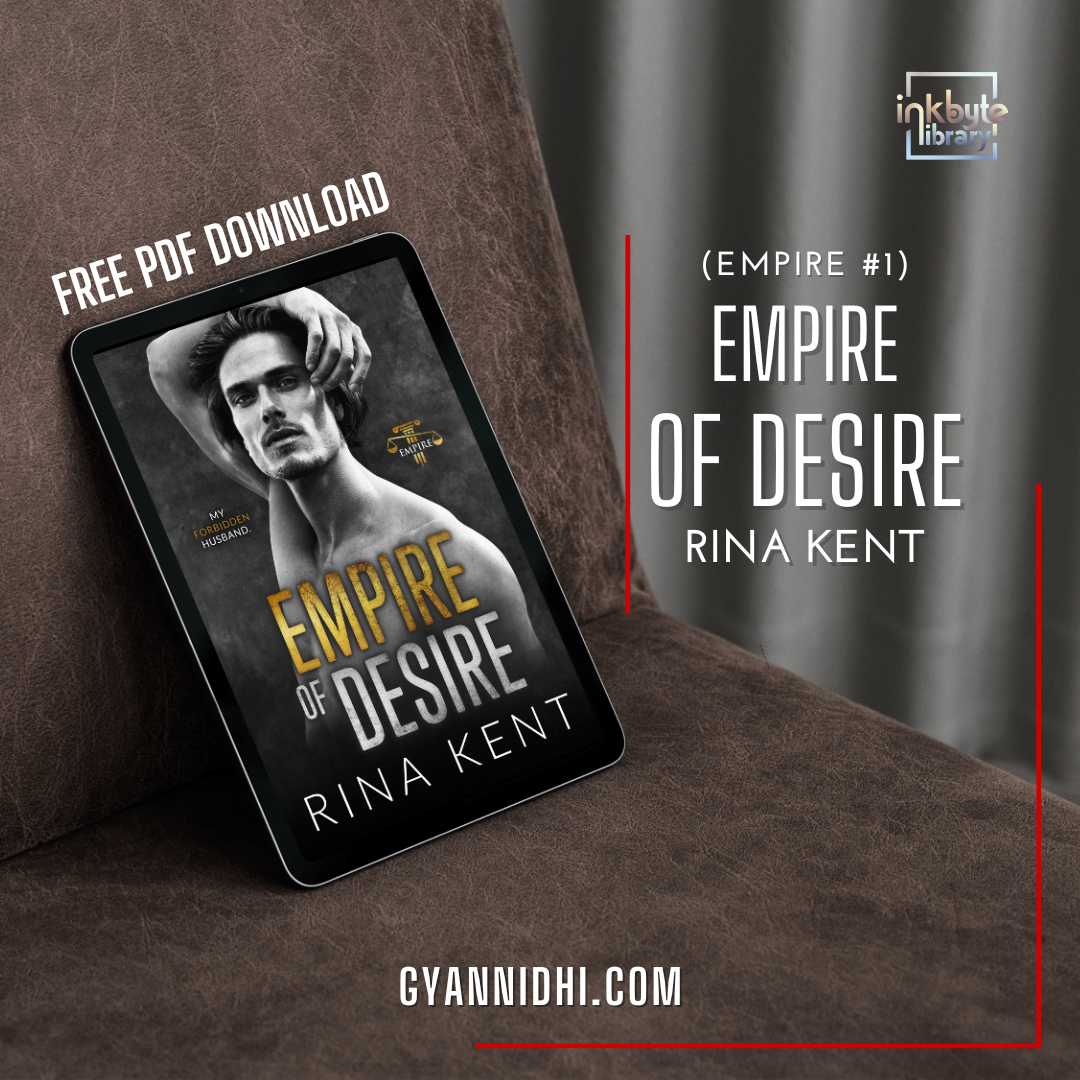 Empire Of Desire By Rina Kent Pdf Book Free Download » InkByte Library
