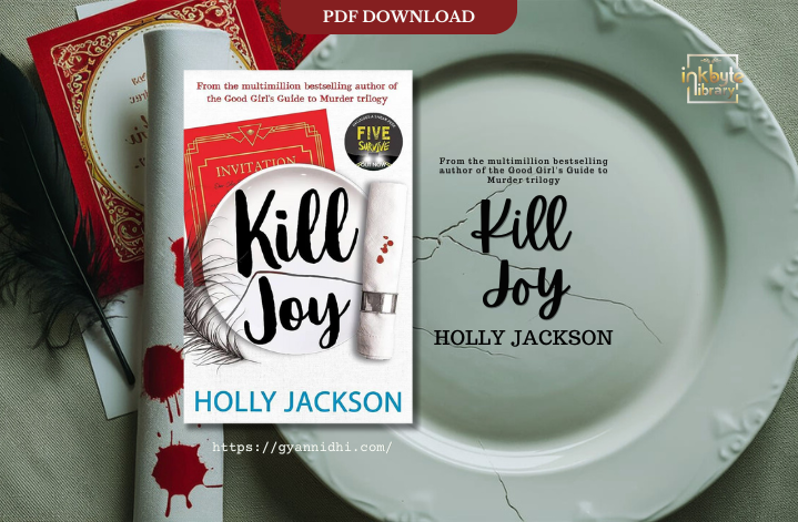 Kill Joy By Holly Jackson Pdf Free Download » InkByte Library