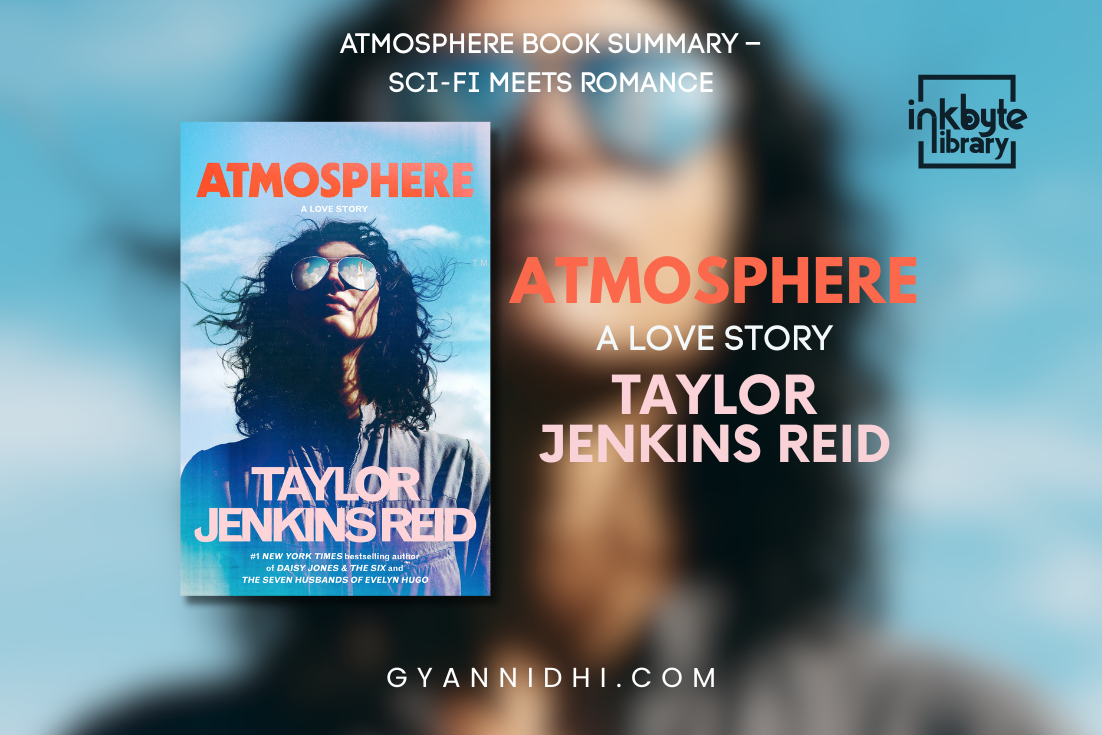 Atmosphere Book Summary – Sci-Fi Meets Romance » InkByte Library